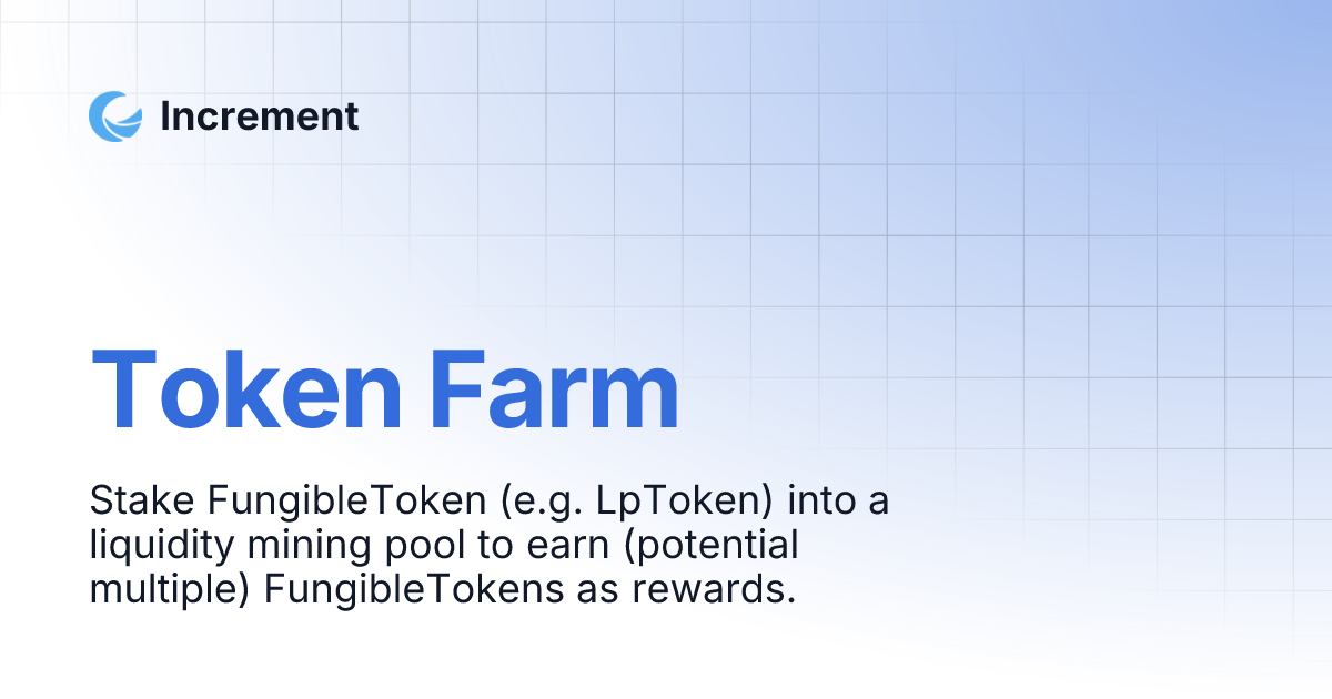 Token Farm | Increment