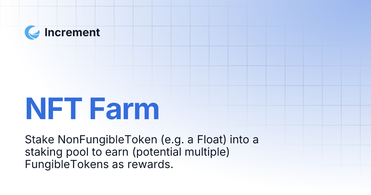 NFT Farm | Increment